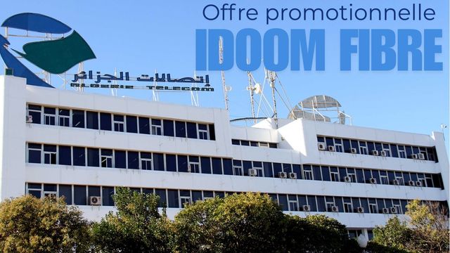 Promotion Idoom Fibre : « C’est bientôt terminé ! », prévient Algérie ...